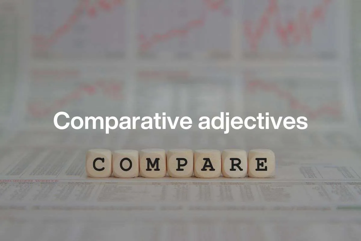 Comparative adjectives - kuksha