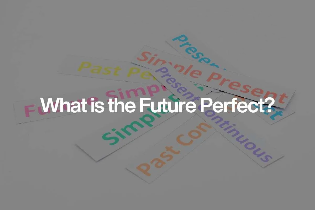 What is the Future Perfect? - kuksha
