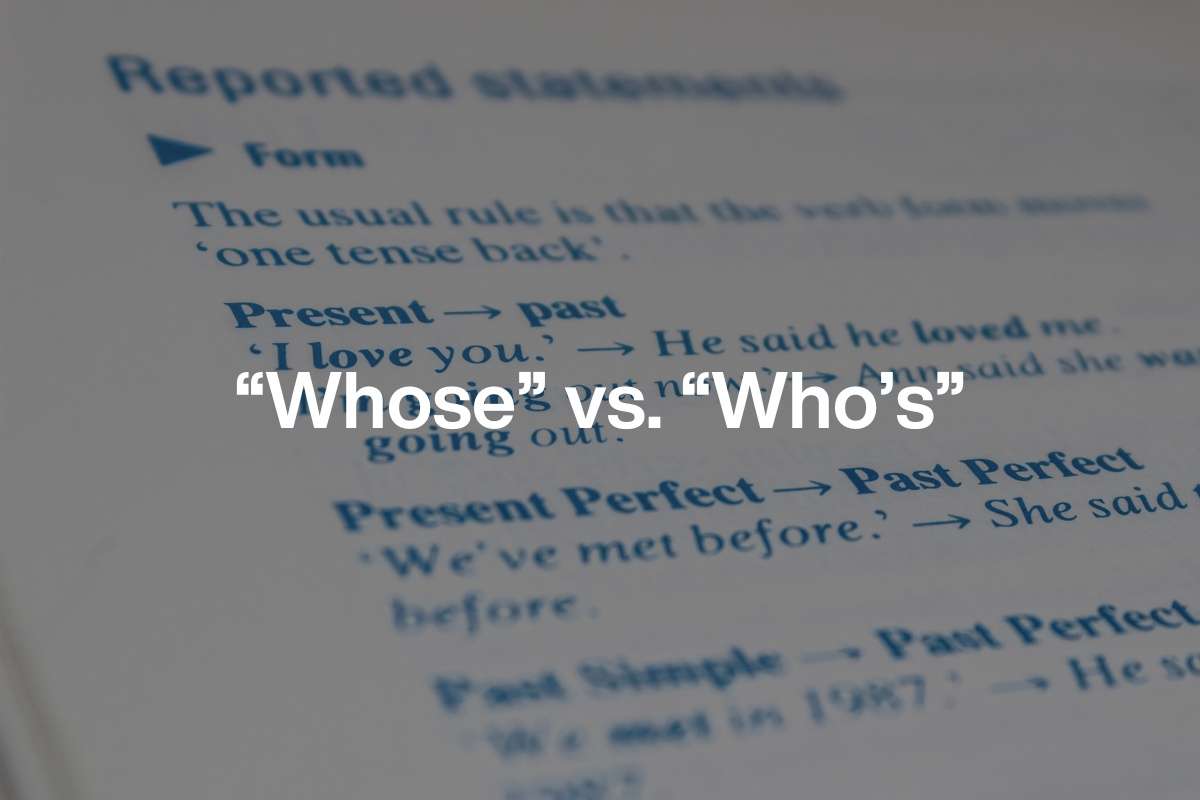 “Whose” vs. “Who’s”: Understanding the difference so you never confuse them again - kuksha