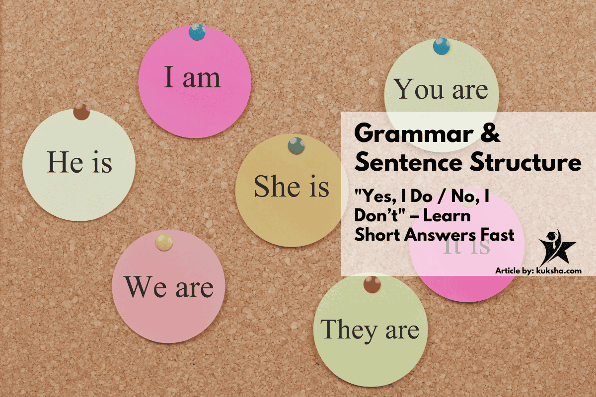 Grammar & Sentence Structure: "Yes, I Do / No, I Don’t" – Learn Short ...