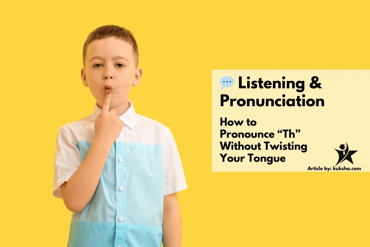 💬 Listening & Pronunciation🛅: How to Pronounce “Th” Without Twisting ...