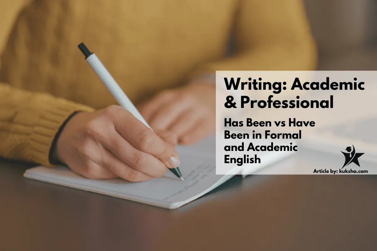 📚 Academic & Professional Writing - Has Been vs Have Been in Formal and ...
