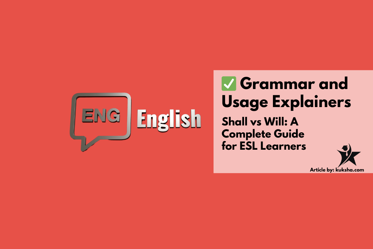 Modal Verbs Explained: The Subtle Power of “Shall” - kuksha