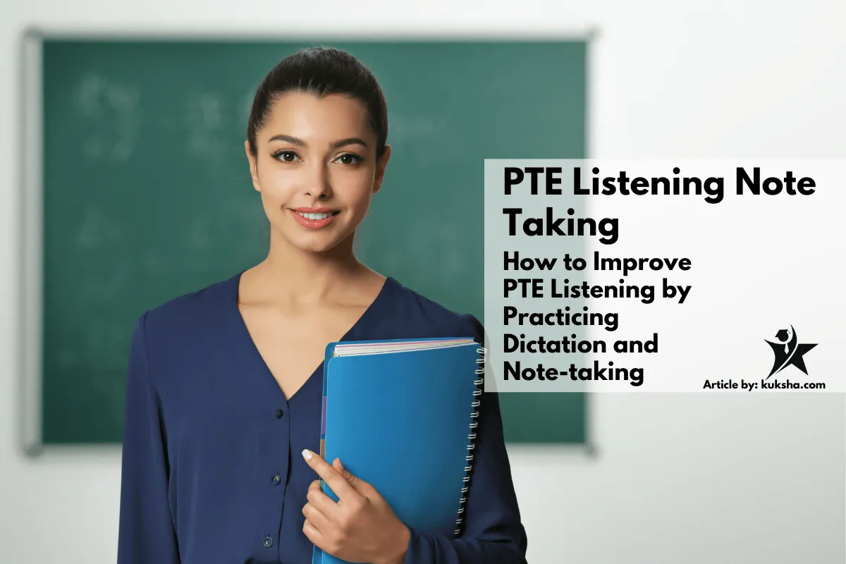 How to Improve PTE Listening by Practicing Dictation and Note-taking ...