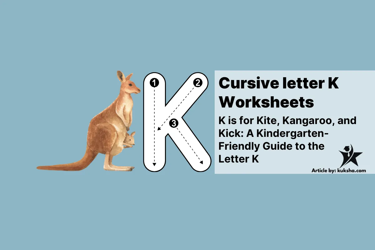 K is for Kite, Kangaroo, and Kick: A Kindergarten-Friendly Guide to the ...
